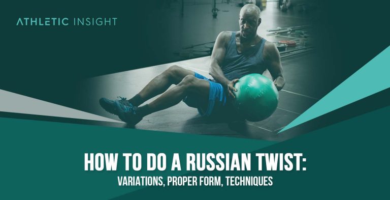 How to Do Russian Twist: Variations, Proper Form, Techniques - Athletic ...