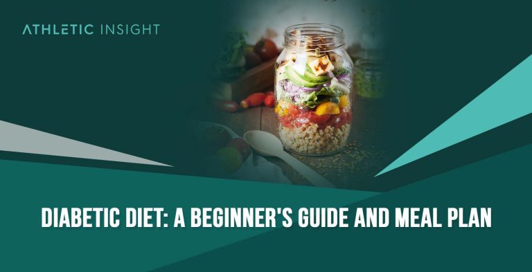 Diabetic Diet: A Beginner’s Guide and Meal Plan - Athletic Insight