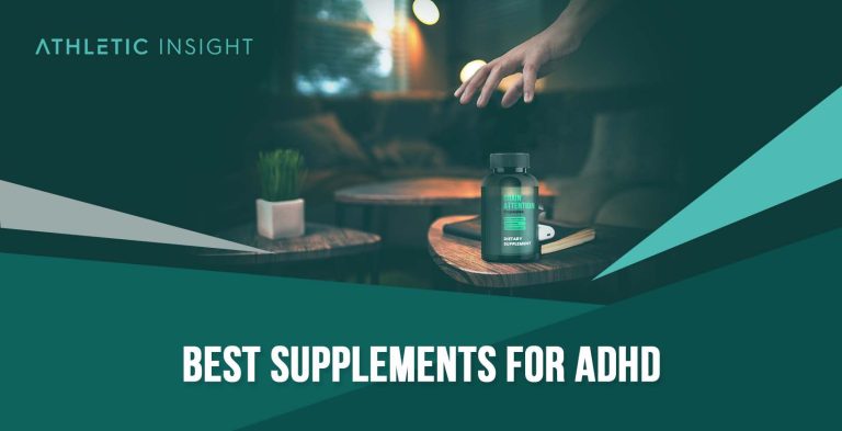 10 Best Supplements for ADHD: Buyer's Guide - Athletic Insight
