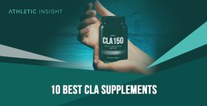10 Best CLA Supplements for Getting Leaner - Athletic Insight