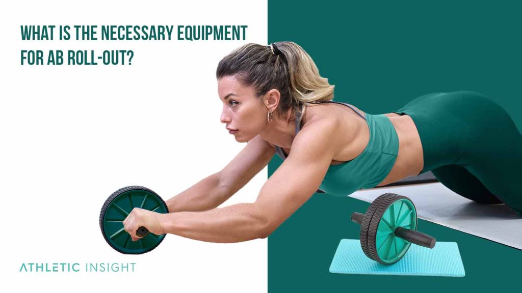 How to Do Ab Roll-Out: Variations, Proper Form, Techniques - Athletic ...