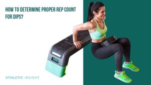 How To Do Dips: Variations, Proper Form, Techniques - Athletic Insight