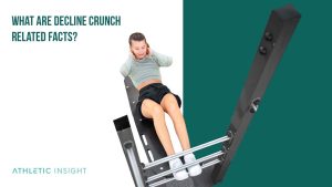 How To Do the Decline Crunch: Variations, Proper Form, Techniques ...