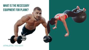 How To Do Plank: Variations, Proper Form, Techniques - Athletic Insight