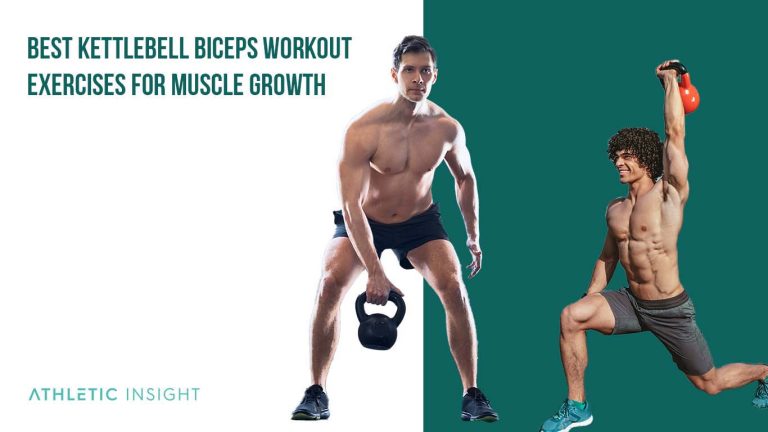 Best Kettlebell Biceps Workout Exercises - Athletic Insight