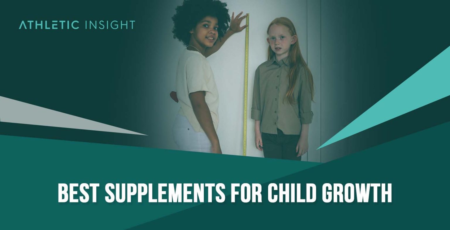 7 Best Supplements for Child Growth - Athletic Insight