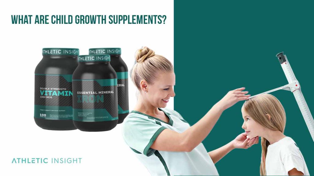 7 Best Supplements for Child Growth - Athletic Insight