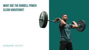 How to Barbell Power Clean: Variations, Proper Form, Techniques ...