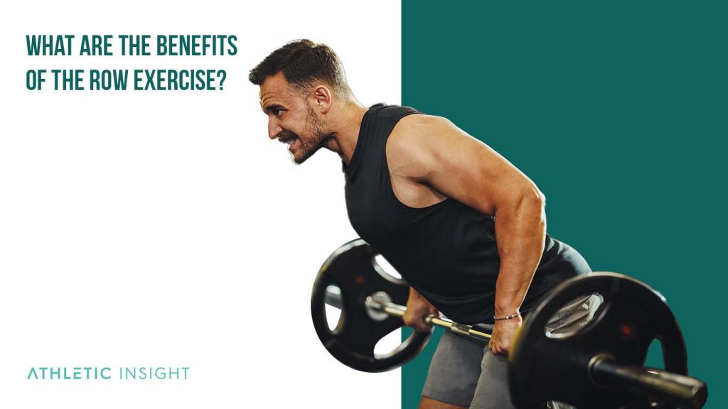 How to do Row: Variations, Proper Form, Techniques, Rowing machine, Barbell, Dumbbell - Athletic ...