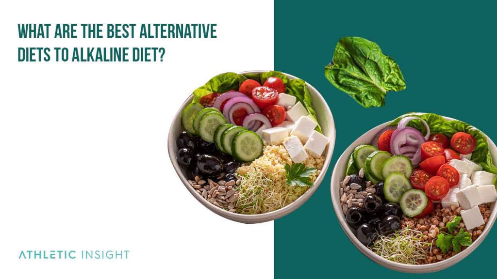 Alkaline Diet: A Beginner's Guide and Meal Plan - Athletic Insight