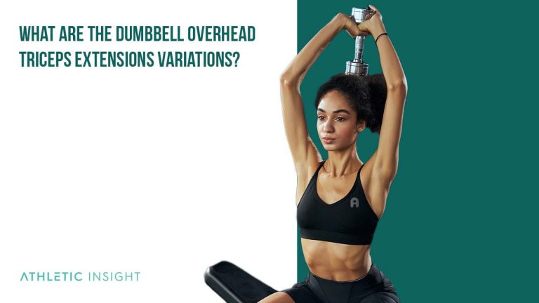 How to Do Dumbbell Overhead Triceps Extensions: Variations, Proper Form ...