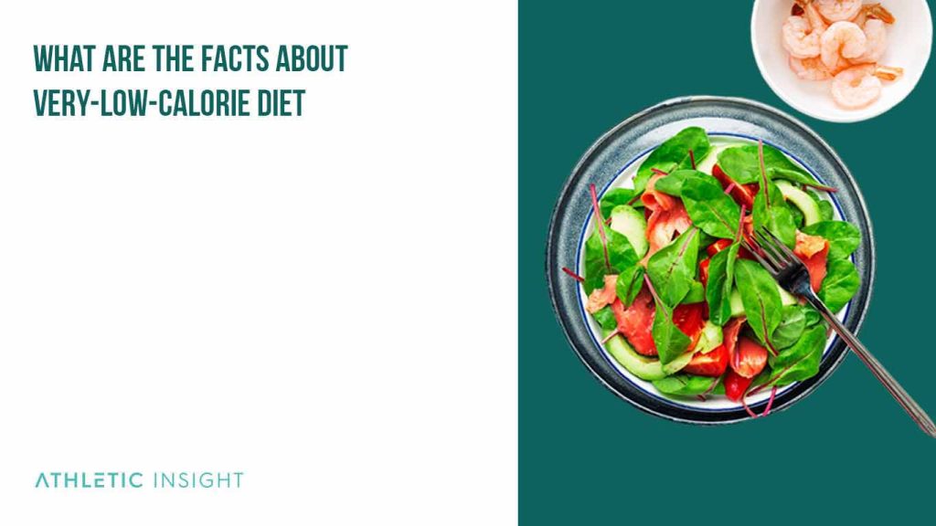 Very-Low-Calorie Diet: Everything you Need to Know before Starting Very ...