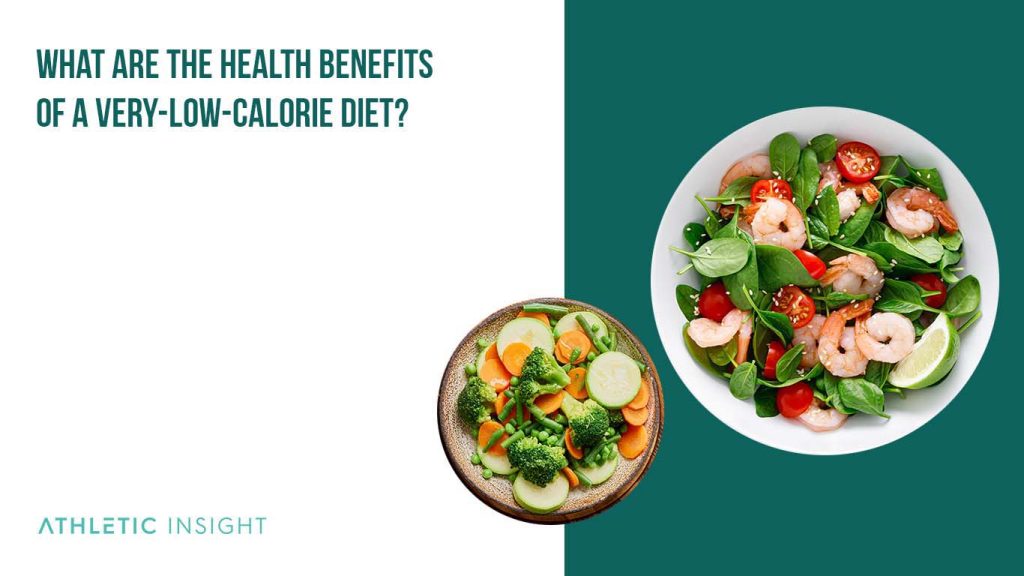 Very-Low-Calorie Diet: Everything you Need to Know before Starting Very ...