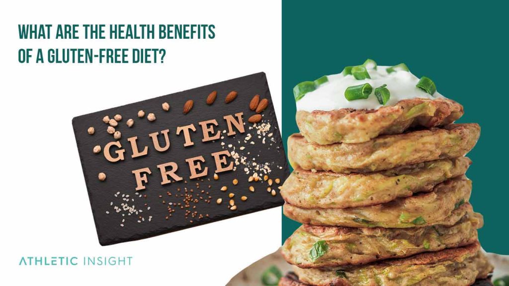 Gluten-Free Diet: All You Need To Know - Athletic Insight