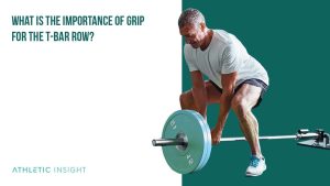 How to Do T-bar Row: Variations, Proper Form, Techniques - Athletic Insight