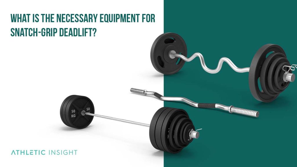 How to Snatch-Grip Deadlift: Variations, Proper Form, Techniques ...