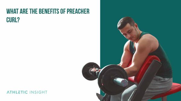 How to Do Preacher Curl: Variations, Proper Form, Techniques - Athletic ...