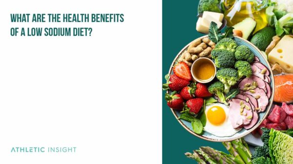 Low Sodium Diet: Benefits, Food Lists, Risks, and More - Athletic Insight