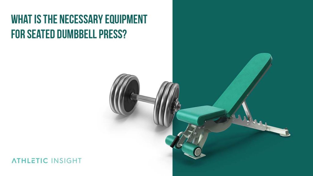 How to do Seated Dumbbell Press: Variations, Proper Form, Techniques ...