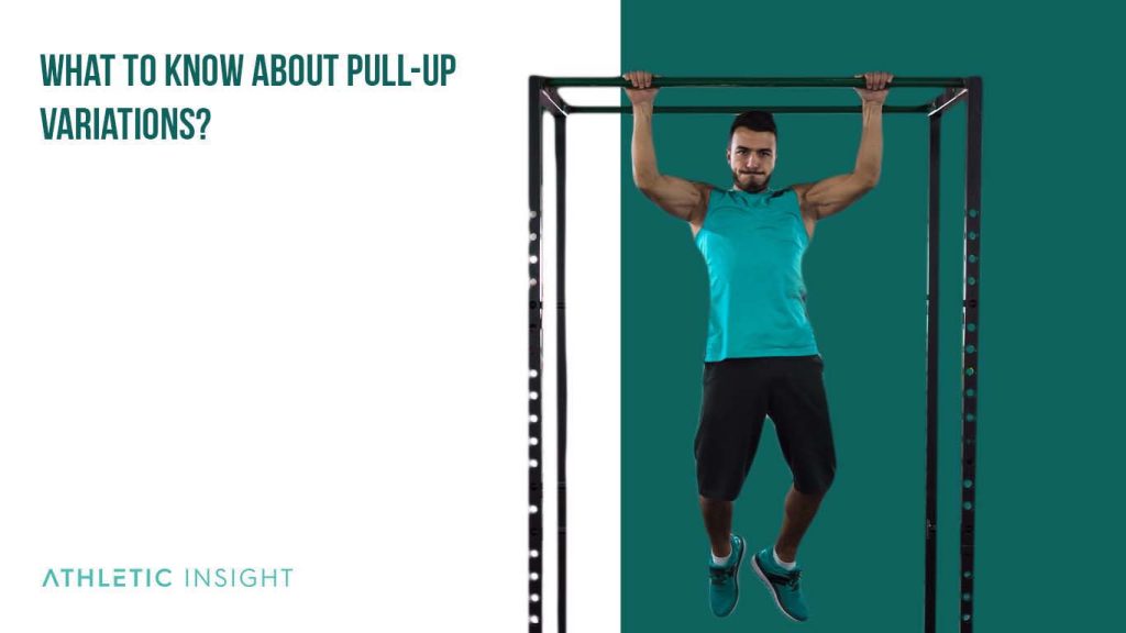 The Best Pull-Up Variations for All Experience Levels - Athletic Insight