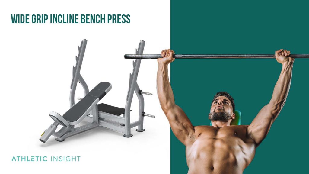 Inclined Bench Press Variations for Chest and Other Muscles - Athletic ...