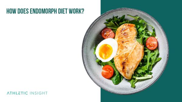 Endomorph Diet: A Beginner's Guide and Meal Plan - Athletic Insight