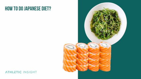 Japanese Diet: A Beginner's Guide and Meal Plan - Athletic Insight