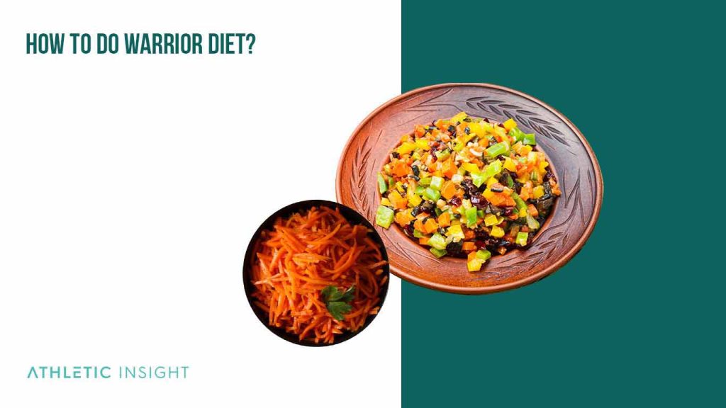 Warrior Diet: A Beginner's Guide and Meal Plan - Athletic Insight