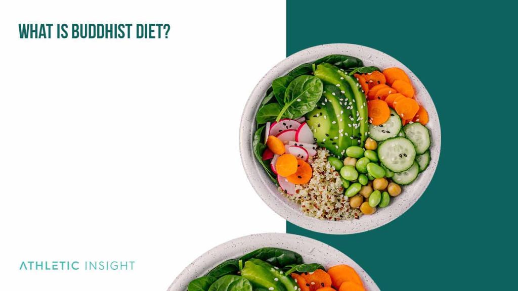 Buddhist Diet: A Beginner's Guide and Meal Plan - Athletic Insight
