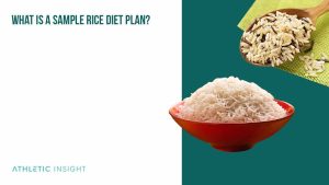 Rice Diet: A Beginner's Guide and Meal Plan - Athletic Insight
