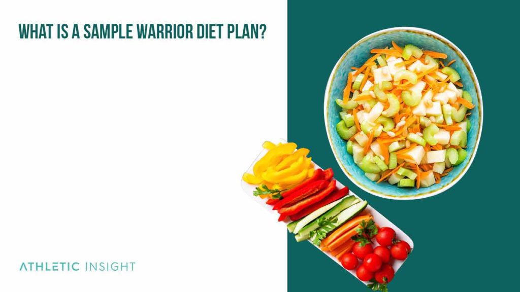 Warrior Diet: A Beginner's Guide and Meal Plan - Athletic Insight