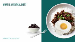 Vertical Diet: A Beginner’s Guide and Meal Plan - Athletic Insight