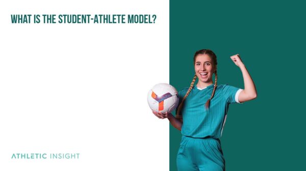 Student-Athlete Model: Sports Culture in Universities - Athletic Insight