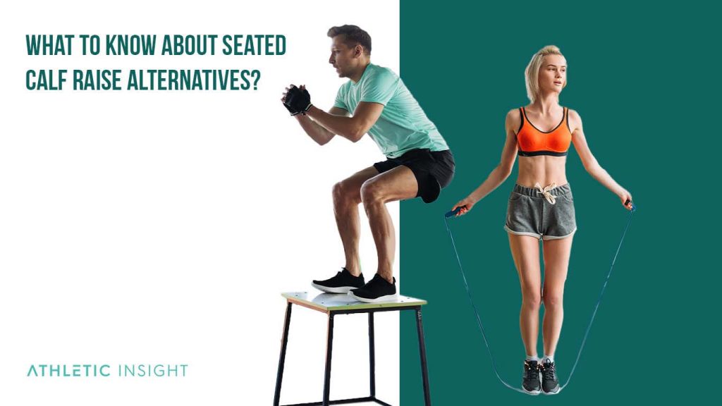 Seated Calf Raise Alternatives for Stronger, Bigger Calves - Athletic ...
