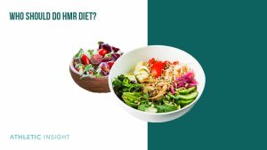 HMR Diet: A Beginner's Guide and Meal Plan - Athletic Insight