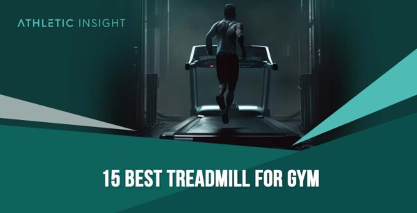 15 Best Treadmills for Gym - Athletic Insight