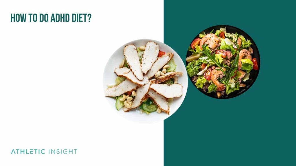 ADHD Diet: A Beginner's Guide and Meal Plan - Athletic Insight