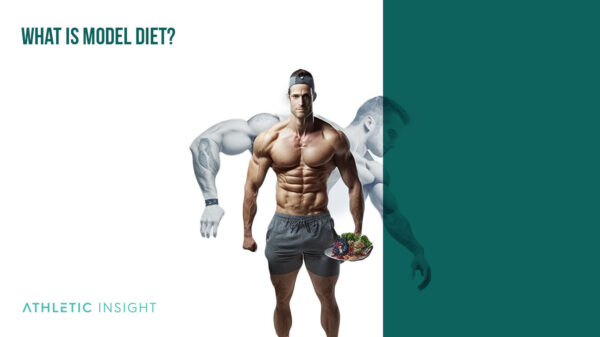 Model Diet: A Beginner's Guide and Meal Plan - Athletic Insight