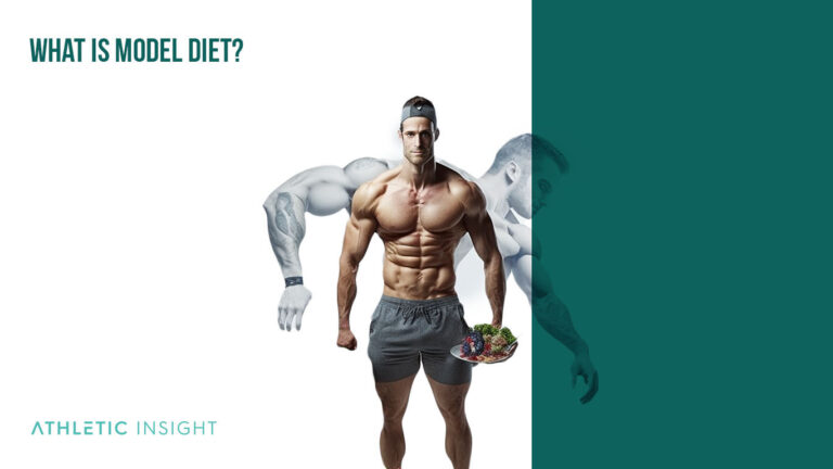 Model Diet: A Beginner's Guide and Meal Plan - Athletic Insight