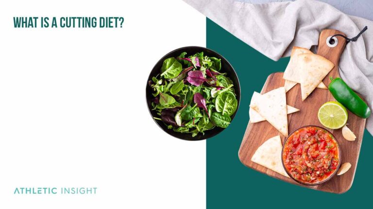 Cutting Diet: Everything You Need To Know - Athletic Insight