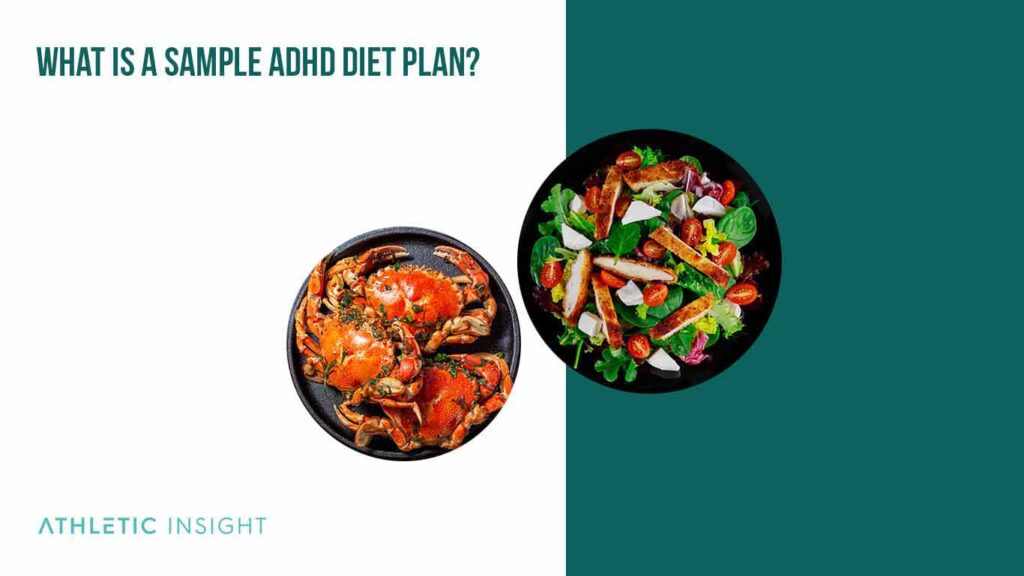ADHD Diet: A Beginner's Guide and Meal Plan - Athletic Insight