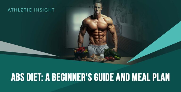 Abs Diet: A Beginner's Guide and Meal Plan - Athletic Insight