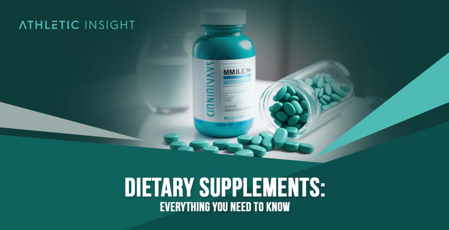 Dietary Supplements: Everything You Need to Know - Athletic Insight