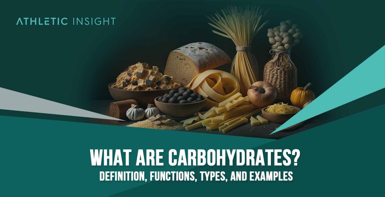 What Are Carbohydrates? Definition, Functions, Types, and Examples ...