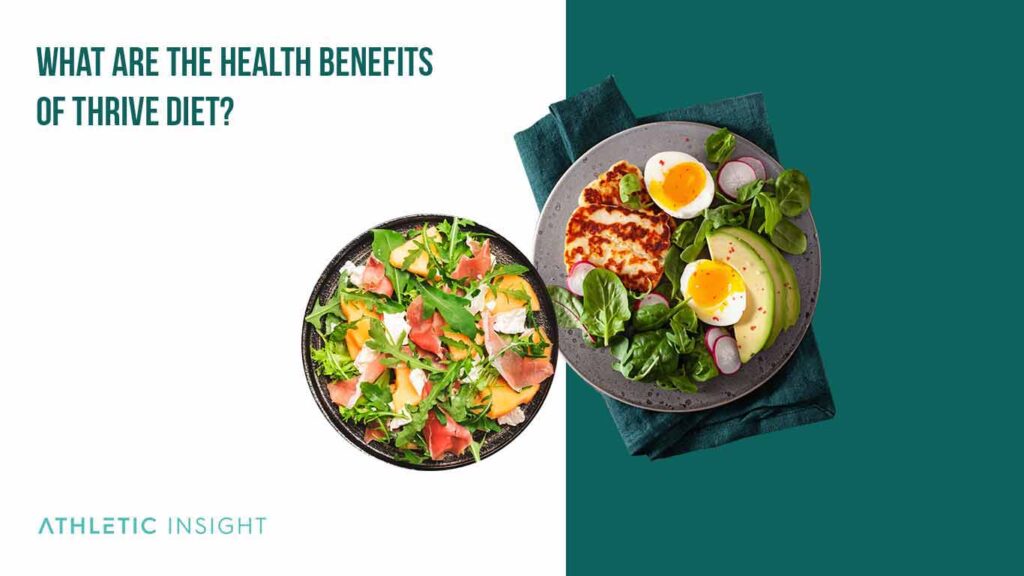 Thrive Diet: Everything You Need to Know - Athletic Insight