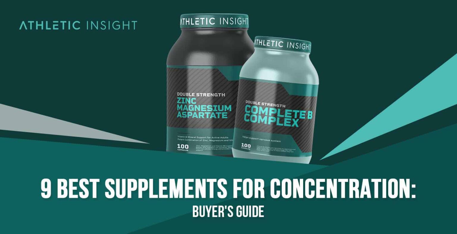 10 Best Supplements for Concentration: Buyer's Guide - Athletic Insight