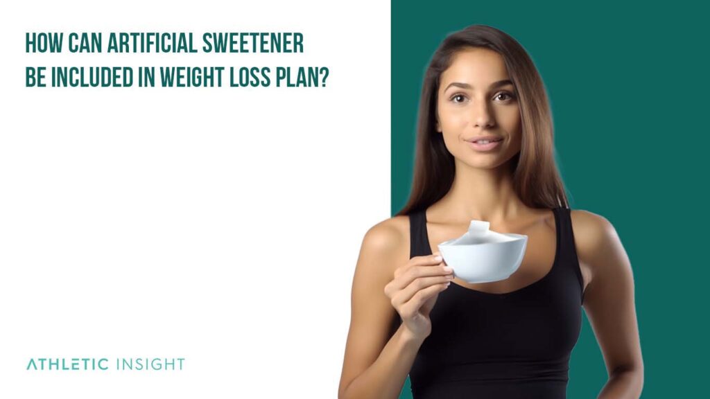 11 Types of Artificial Sweeteners for Diet - Athletic Insight