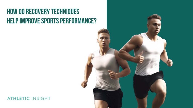 15 Recovery Techniques Every Athlete Should Know - Athletic Insight