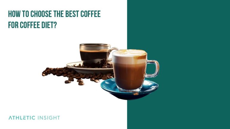 7 Best Coffee Types for Diet - Athletic Insight