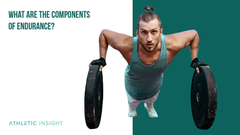 Endurance: Definition, Components, Importance, and Benefits - Athletic ...